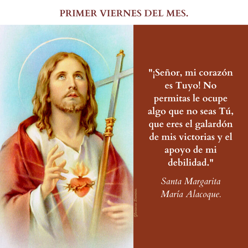 LOS NUEVE PRIMEROS VIERNES DEL MES: DEVOCIÓN AL SAGRADO CORAZÓN DE ...